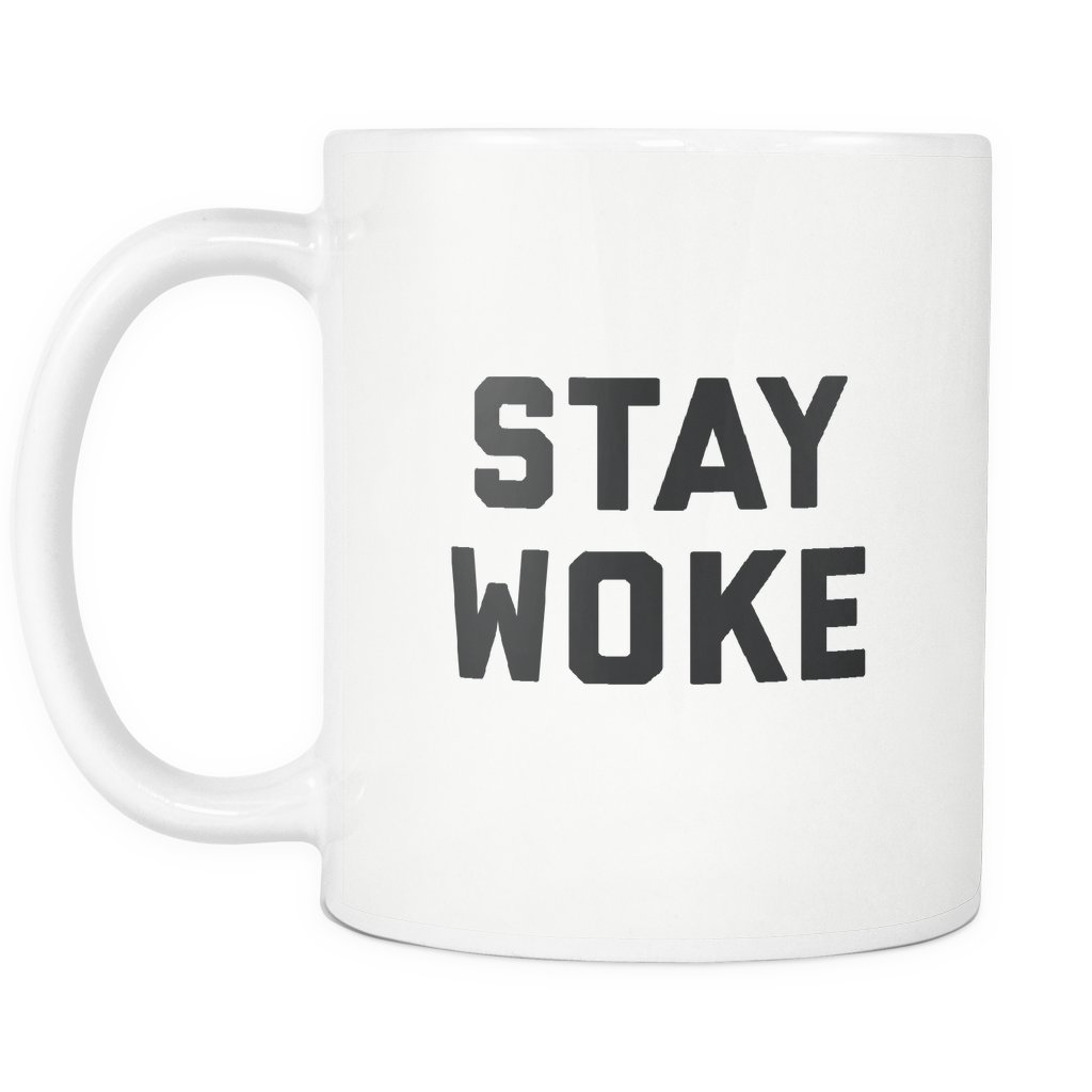 Stay Woke Coffee Mug – Bring Me Tacos